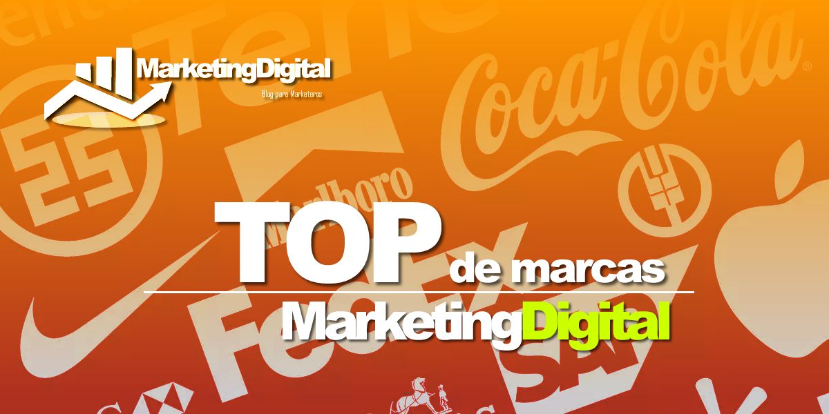 Las 100 marcas más valiosas en el mundo - Marketing Digital Blog